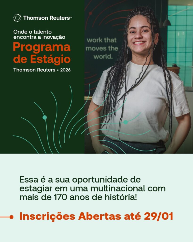 Vagas abertas na Thomson Reuters! – Fatec Zona Sul